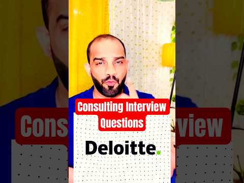 Deloitte Consulting Interview Questions REVEALED!