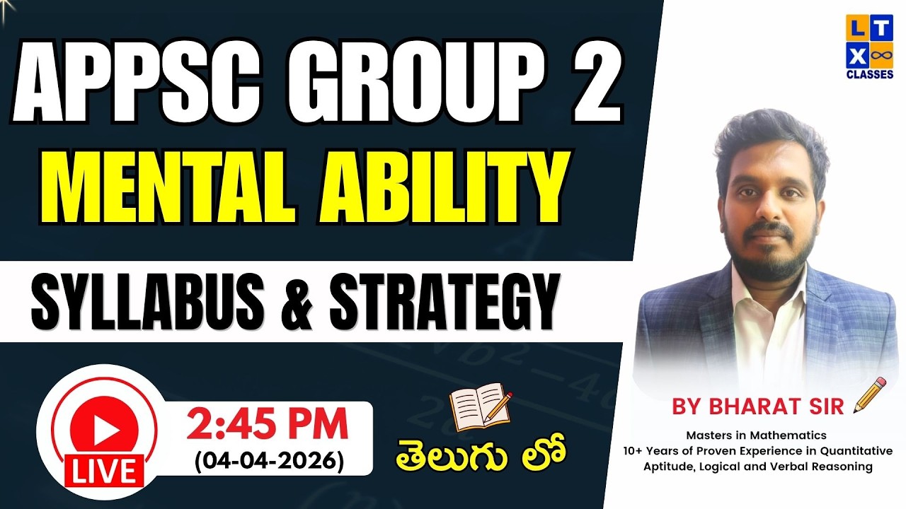 APPSC Group 2 Mental Ability Syllabus and Strategy by Bharat Sir | LTX IAS | APPSC |
