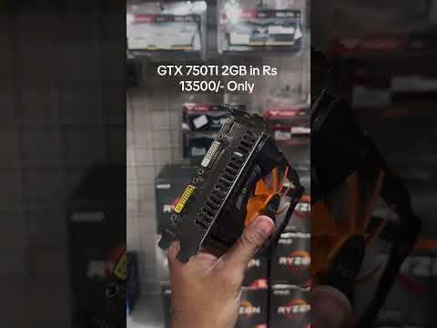 GTX 750TI 2GB | Graphics card Prices in Pakistan | Gpu Prices in Pakistan | #gpu #graphicscard