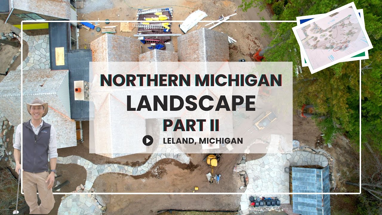 Epic Northern Michigan Landscape Update