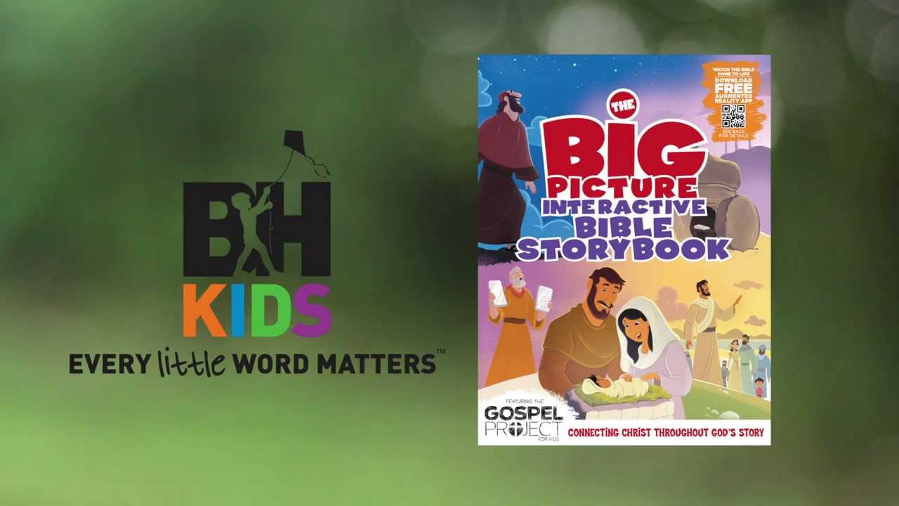 The Big Picture Interactive Bible Storybook by B & H Publishing Group