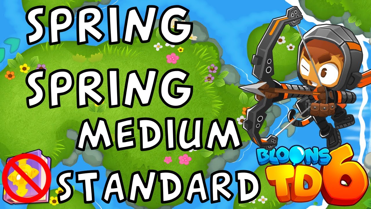 Bloons TD 6 | Spring Spring Medium Standard | No MK No Powers | Guide / Strategy