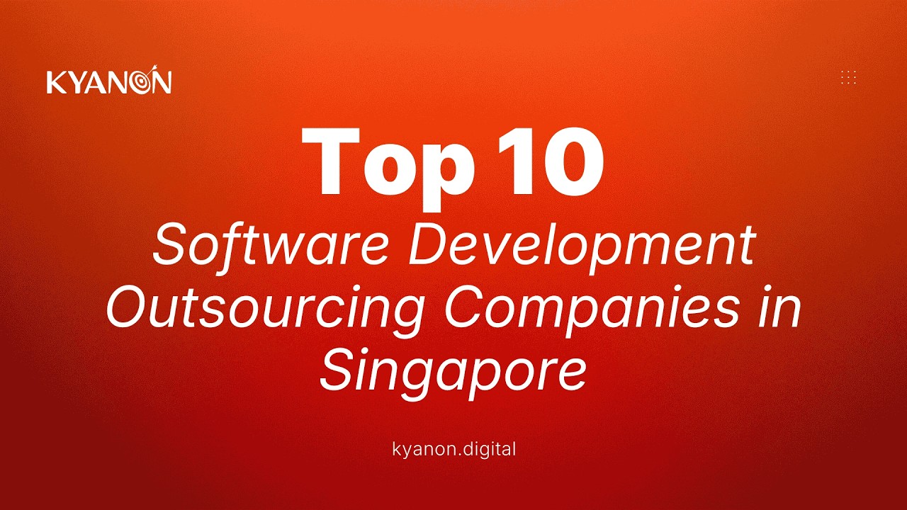 Top 10 Software Development Outsourcing Companies in Singapore