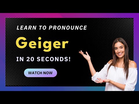 Learn How to Pronounce Geiger (Germany/German Pronunciation) with Audio and Phonetic Spelling