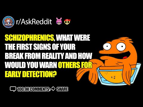 What Are the First Signs of Schizophrenia? AskReddit