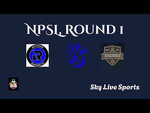 🏆 NPSL 2025 | Michigan Rangers FC vs. Wisconsin Conquerors | LIVE on Sky Live Sports #npsl #live
