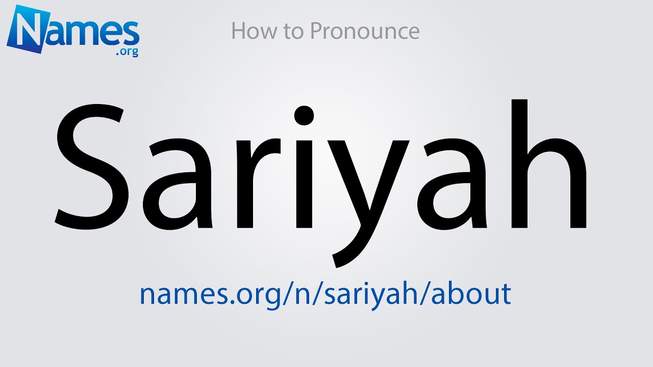 How to Pronounce Sariyah
