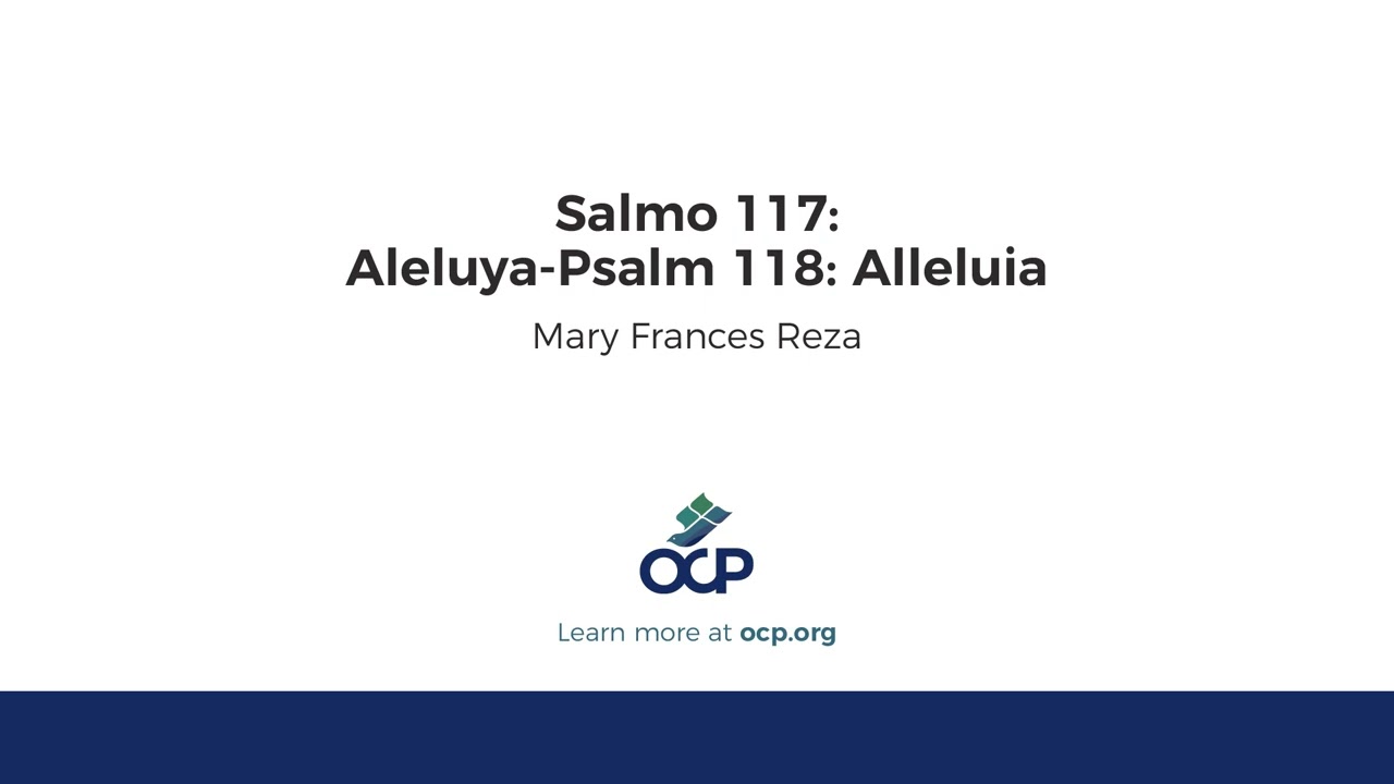 Salmo 117: Aleluya-Psalm 118: Alleluia