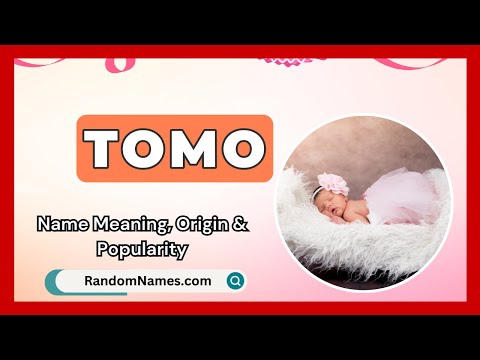 Tomo - Baby Girl Name Meaning, Origin & Popularity - RandomNames.com
