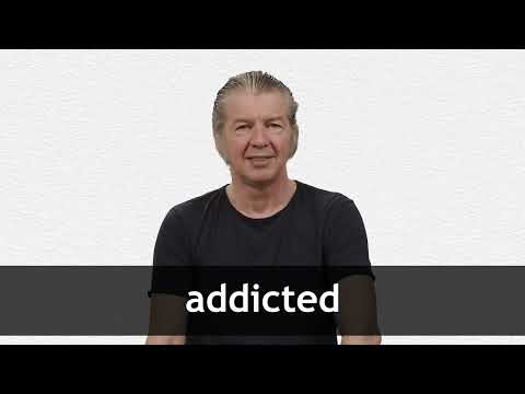 How to pronounce ADDICTED in American English