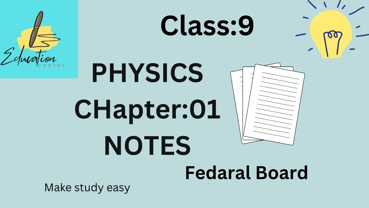 Class 9 Physics  Chapter:1 SLO based Notes| Federal Board | From paper point of view.