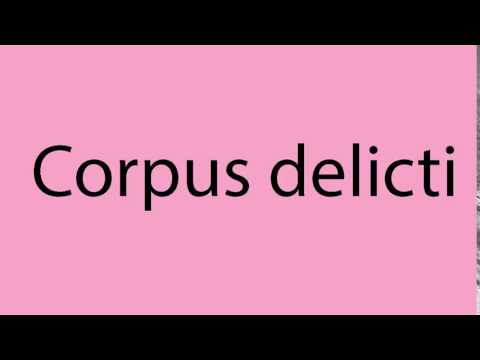 Corpus delicti Word Pronunciation