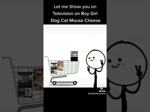Boy Girl Dog Cat Mouse Cheese, That's an Episode