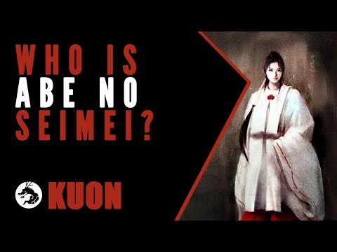 Kuon Lore: Who is Abe no Seimei?