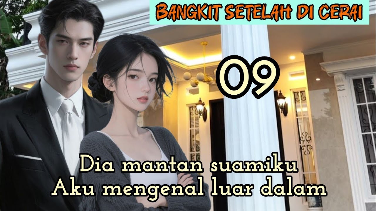 Part:9 He is my ex-husband, I know him inside out.