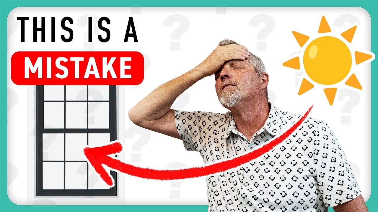 Don’t Buy the Wrong Windows! Hot Climate Mistakes to Avoid