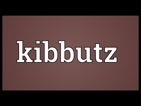 Kibbutz Meaning
