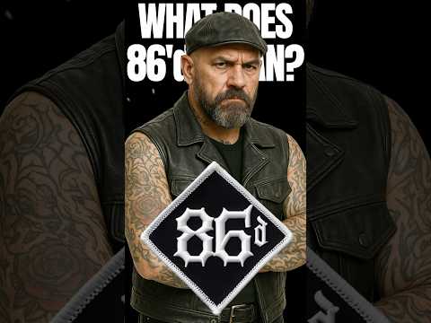 What does 86 mean in the biker world?
