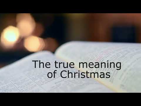 The true meaning of Christmas