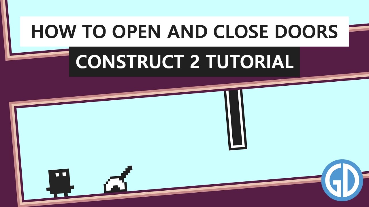 How to open and close door - Construct 2 Tutorial