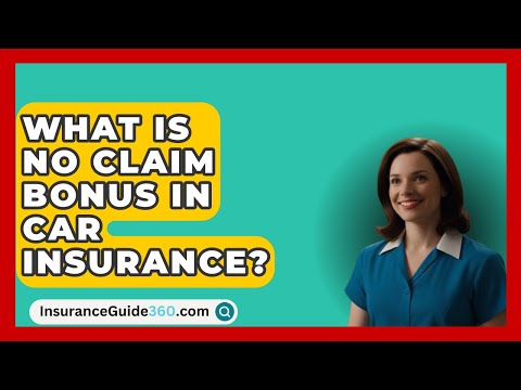 What Is No Claim Bonus In Car Insurance? - InsuranceGuide360.com