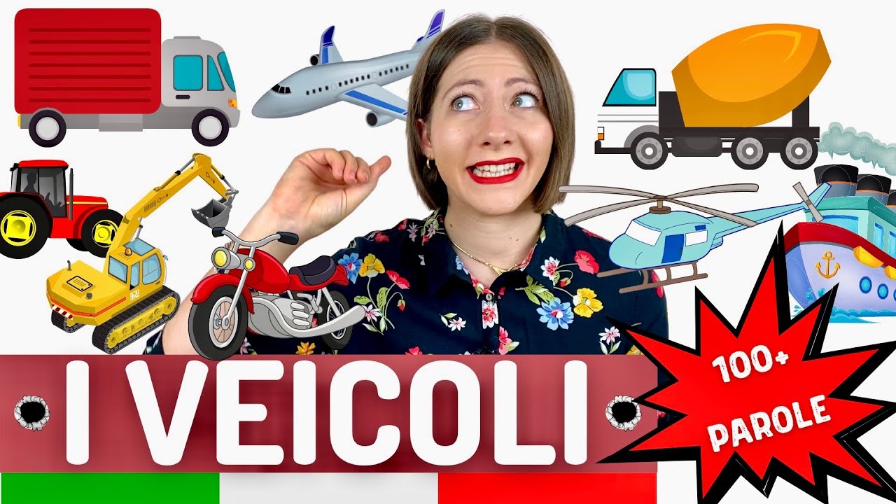 VOCABOLARIO dei MEZZI DI TRASPORTO in Italiano – LearnAmo