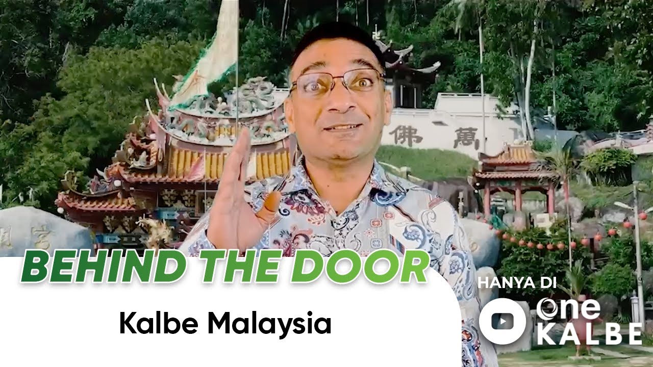 BEHIND THE DOOR KALBE MALAYSIA