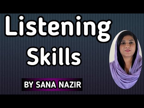 What are listening skills? By Sana Nazir in Urdu/Hindi