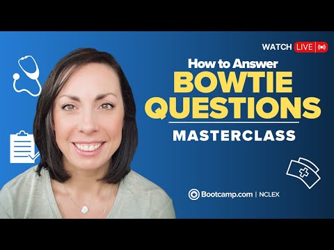 LIVE NCLEX® REVIEW | How to Answer NCLEX® Bowtie Questions | NCLEX Bootcamp