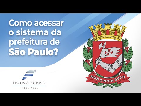 Como acessar o sistema da prefeitura de São Paulo? | Fiscon & Prosper