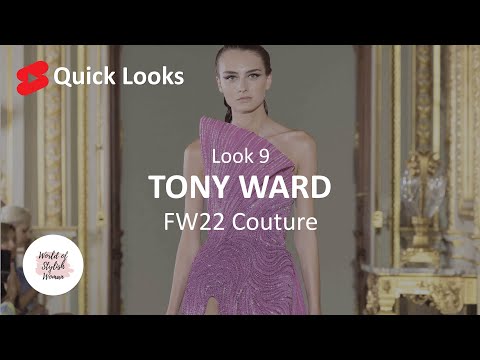 Quick Looks | Tony Ward | Look 9 | FW22 Couture