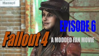 Fallout 4 A Modded Fan Movie Episode 6 Gameplay with Mods at Fallout 4 ...