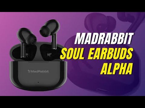 Ep 830 MadRabbit Soul Earbuds Alpha