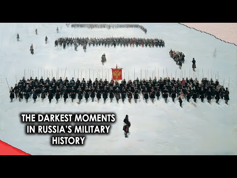 The Darkest Moments in Russia’s Military History