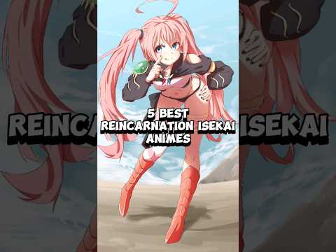 5 Best Isekai Reincarnation Anime (part 1) || #anime #shorts #reincarnatedasaslime #reincarnated