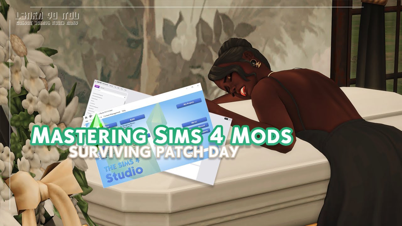 Sims 4 Modding Resource - Surviving Game Patch/Update Days