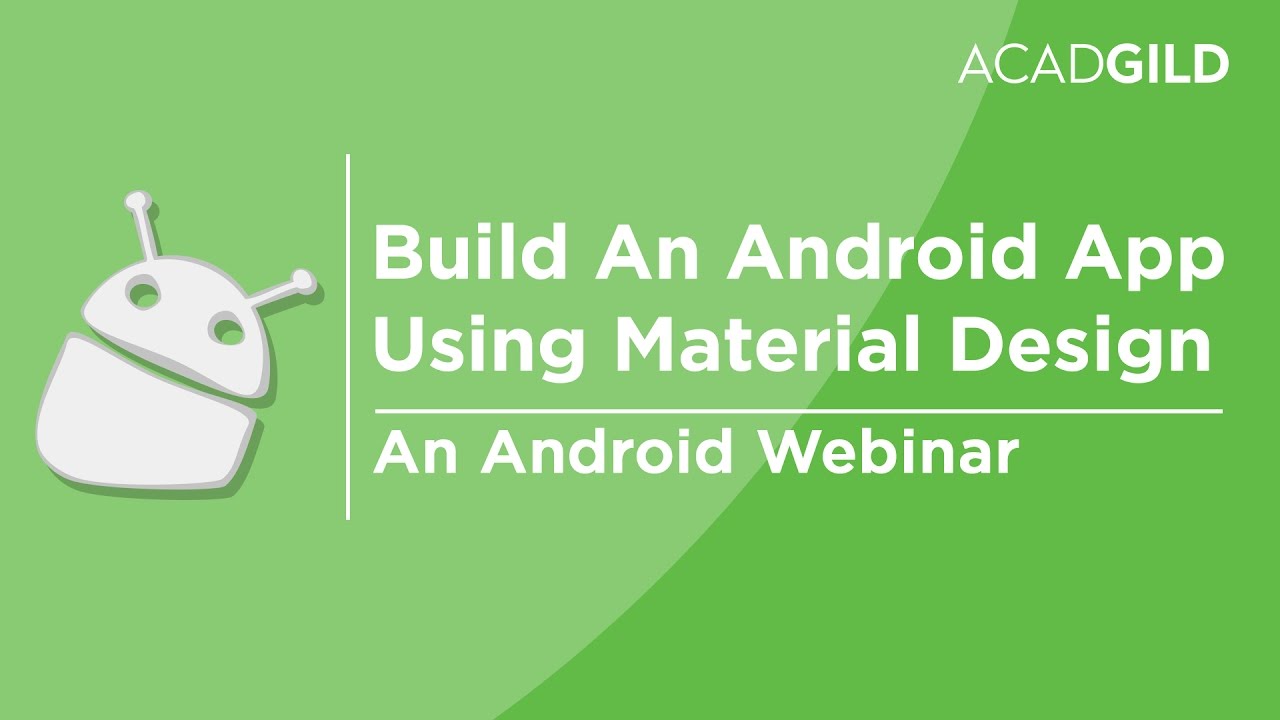 How to Build an Android App Using Material Design | Android Material Design Tutorial