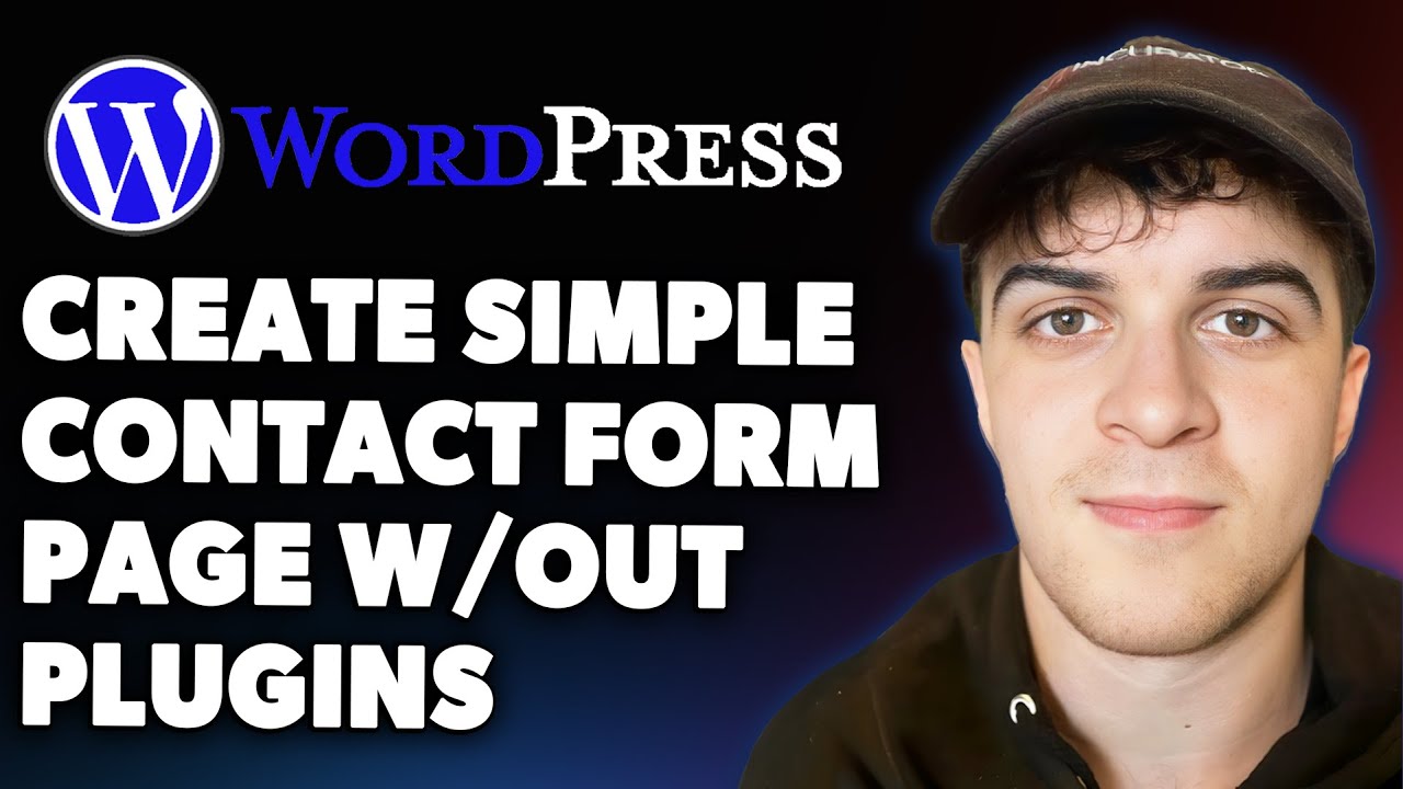How to Create a Simple Contact Form Page in Wordpress Without Plugins (Full 2025 Guide)