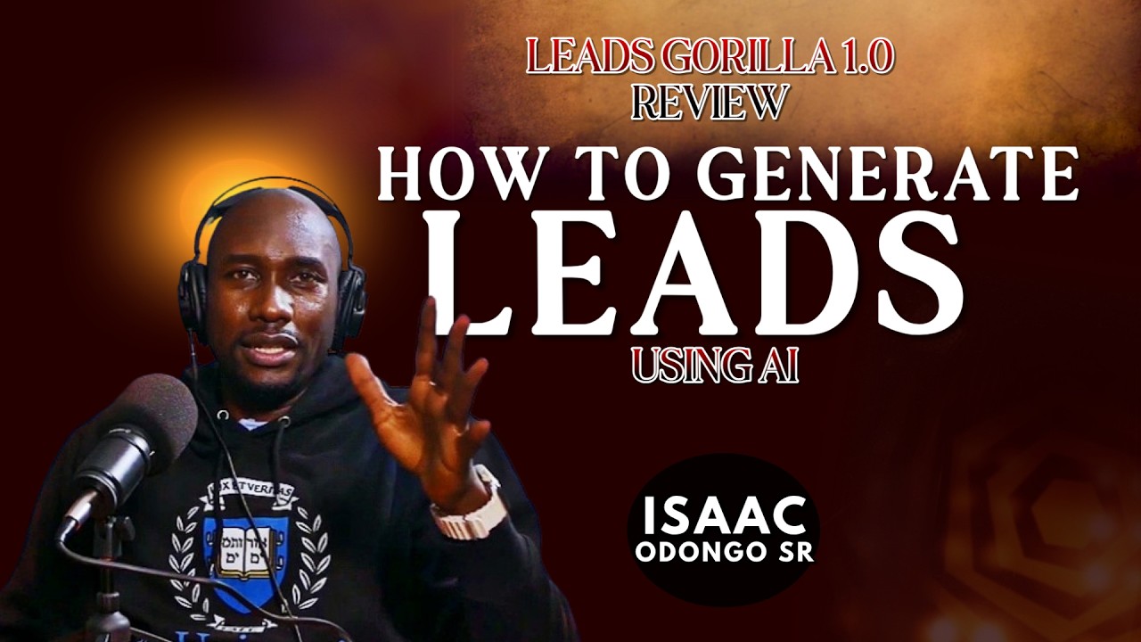 How to Use Leads Gorilla 2.0: The Ultimate AI Lead Generation Tutorial | 2025 Step-by-Step Guide