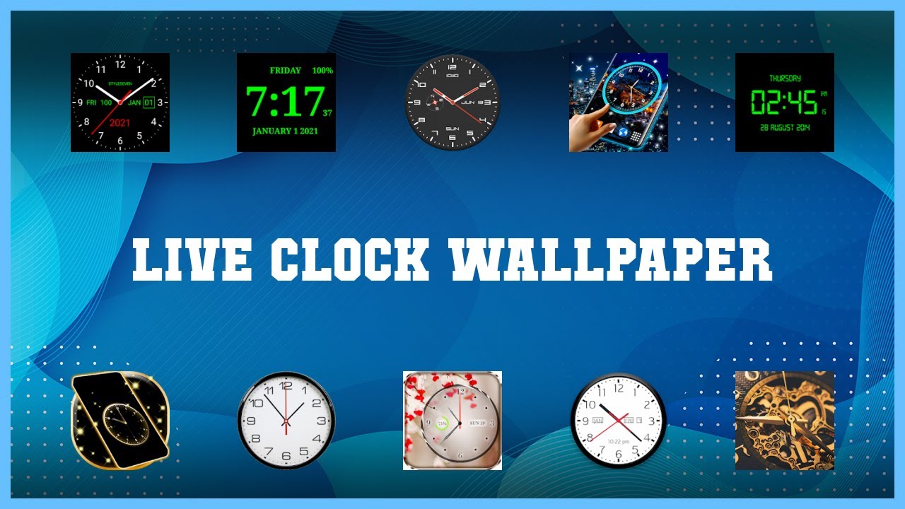 Top 10 Live Clock Wallpaper Android Apps