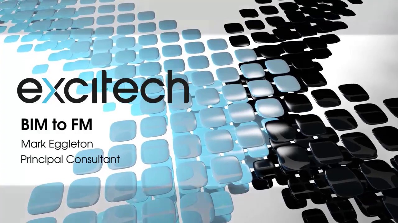 BIM to FM with Excitech