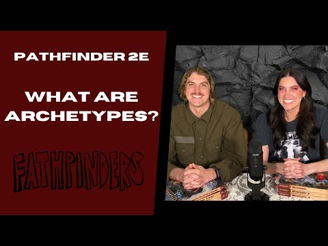 Pathfinder 2e: What is an Archetype, Anyway?