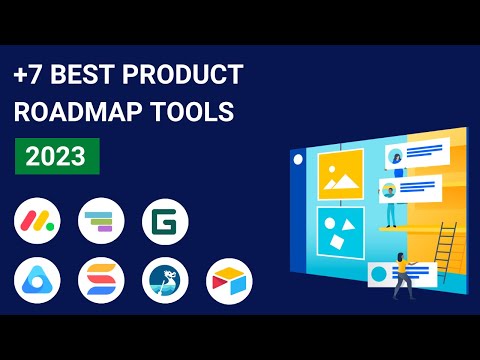 7 Best Product Roadmap Software Tools in 2023
