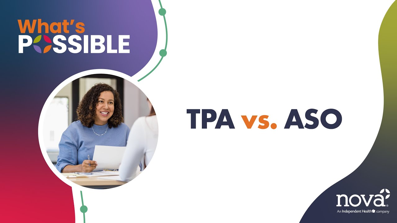 TPAs vs. ASOs