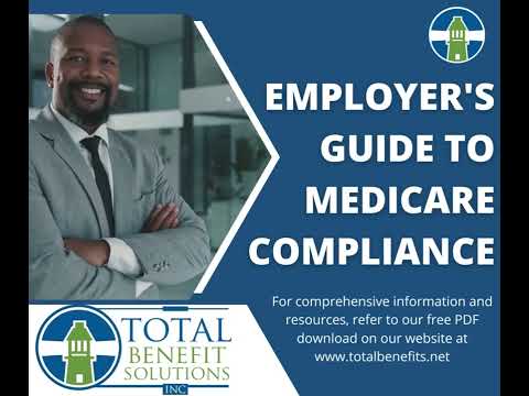 Employer's Guide to Medicare Compliance