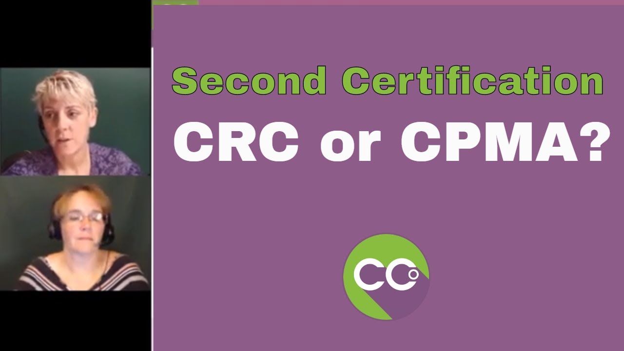 CRC or CPMA as Your Second Certification after CPC?