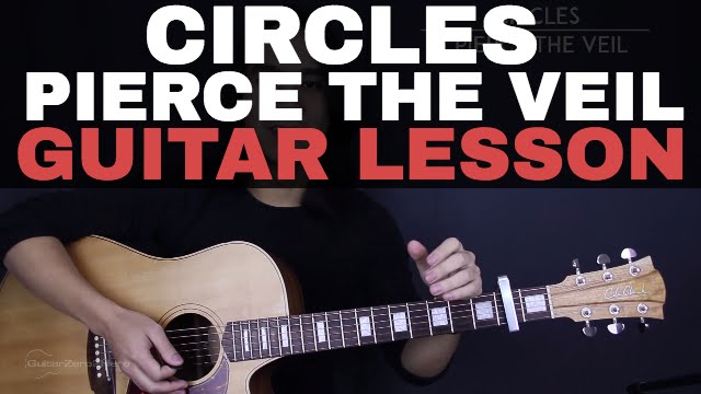 Circles - Pierce The Veil Guitar Tutorial Lesson Chords + Acoustic Cover