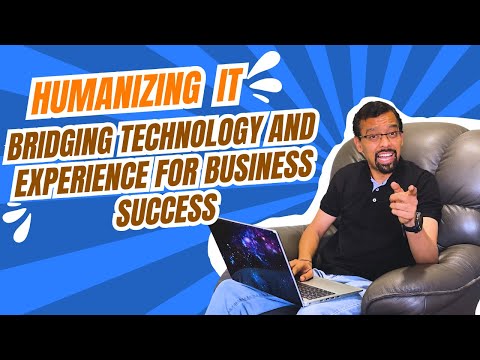 Webinar on Humanizing IT: Bridging Technology and Experience for Business Success TaUB Solutions