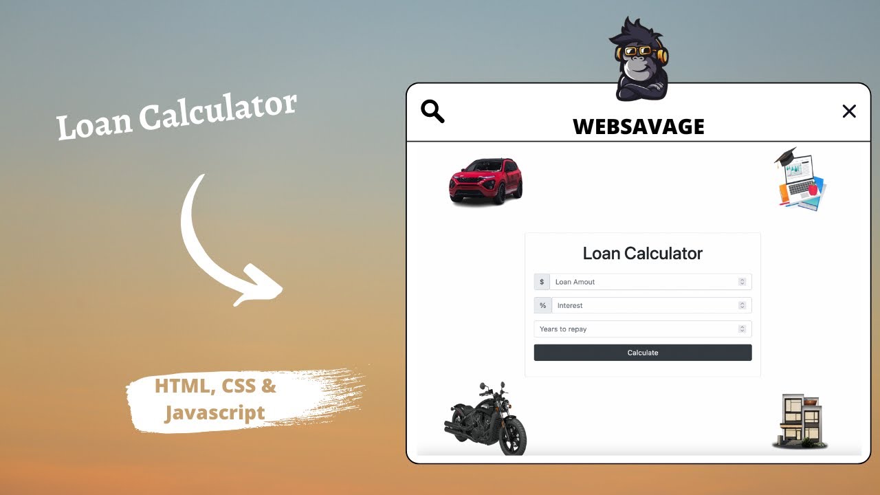 How To Create A Loan Calculator  Using HTML, CSS & JavaScript