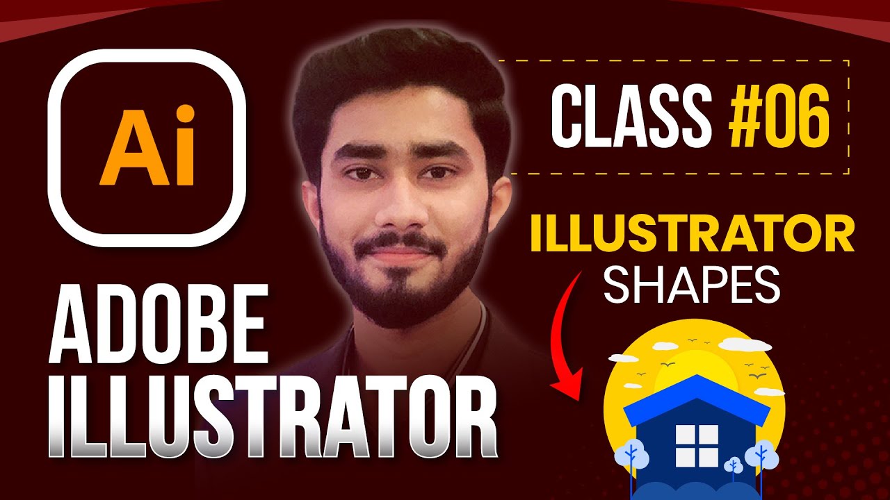 Mastering Shapes in Adobe Illustrator Tutorial: Class 6 for Beginners